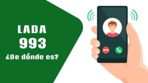 Lada 993 ¿de dónde es? Municipios con esta clave en México – Lada de México